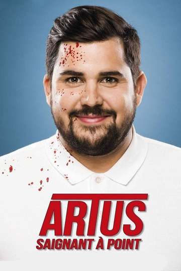 Artus - Saignant à point Streaming - Where to Watch Online | Moviefone