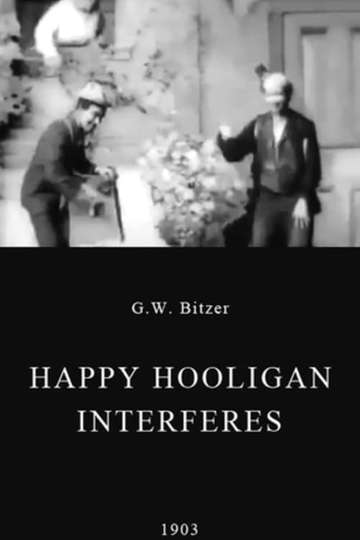 Happy Hooligan Interferes (1903) - Movie | Moviefone