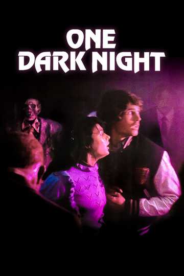 One Dark Night (1983) - Movie | Moviefone