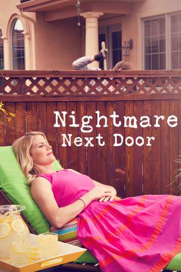 Nightmare Next Door - All Seasons Guide | Moviefone