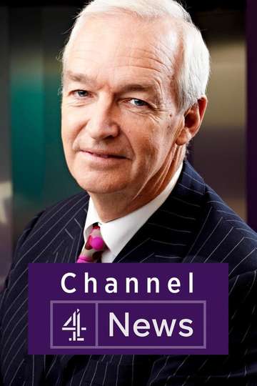 Channel 4 News (1982-2026) - TV Show | Moviefone