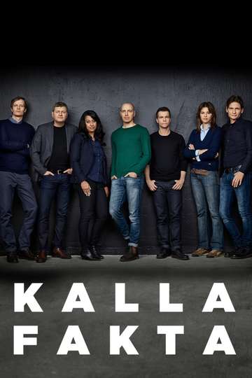 Kalla Fakta - Seasons Guide | Moviefone