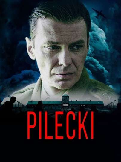 Pilecki - Where to Watch | Moviefone