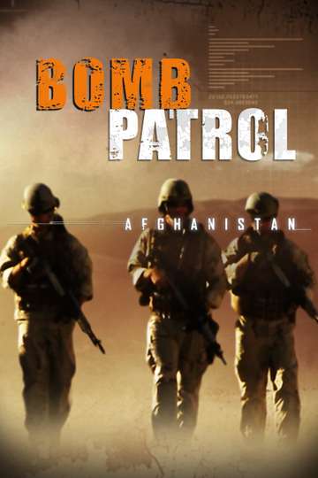 Where to Watch Bomb Patrol: Afghanistan | Moviefone