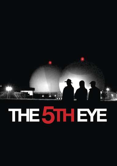 The 5th Eye Streaming - Where to Watch Online | Moviefone