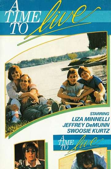 A Time to Live (1985) - Movie | Moviefone