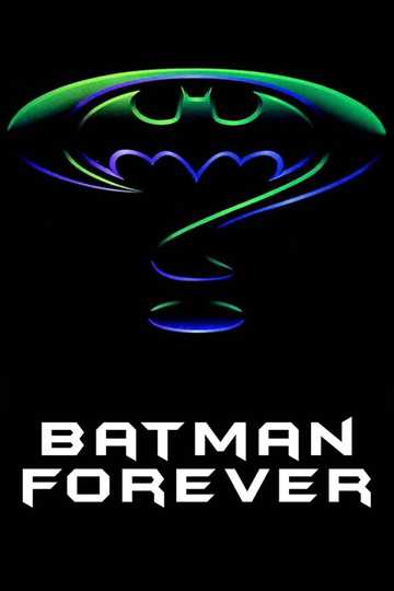 Where to Watch Batman Forever (1995) | Moviefone