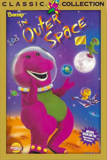 Where to Watch Barney in Outer Space (1998) | Moviefone