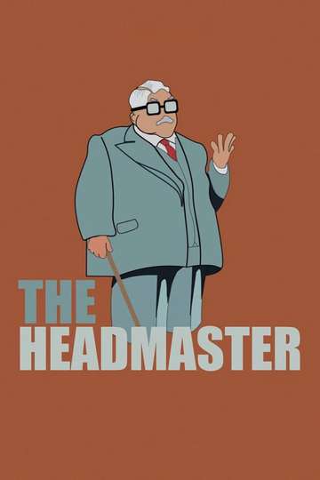 The Headmaster - Movie | Moviefone