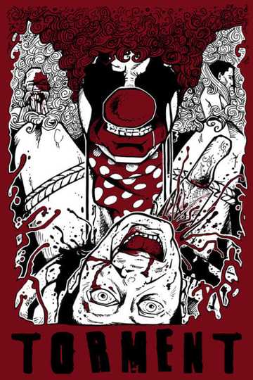 Where to Watch Torment (2017) | Moviefone