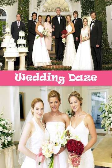 Wedding Daze (2004) - Stream and Watch Online | Moviefone