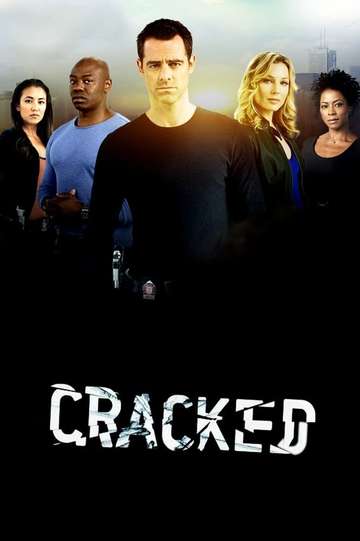Cracked (2013) Streaming - Where to Watch Online | Moviefone