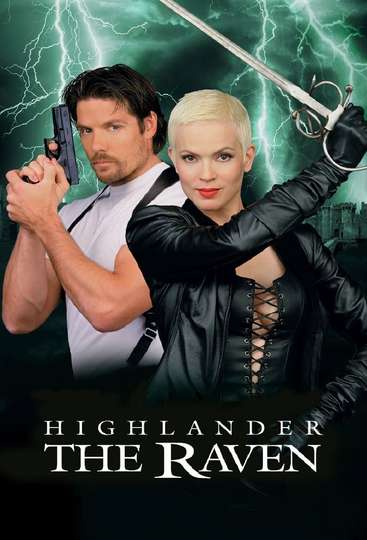 Where to Watch Highlander: The Raven | Moviefone