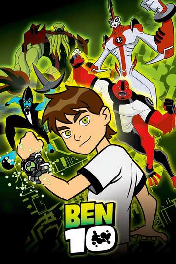 Where to Watch Ben 10 | Moviefone