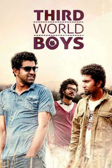Third World Boys - Movie | Moviefone