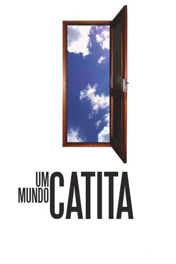 Um Mundo Catita (2008) - Seasons Guide | Moviefone