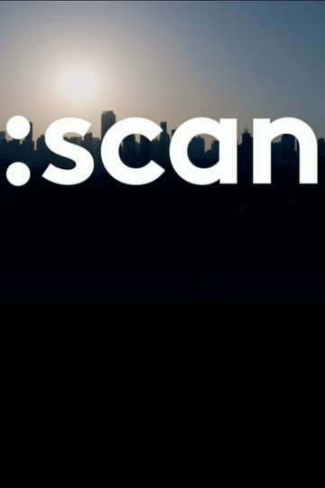 Scan (2020-2021) - TV Show | Moviefone