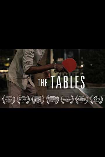 The Tables | Moviefone