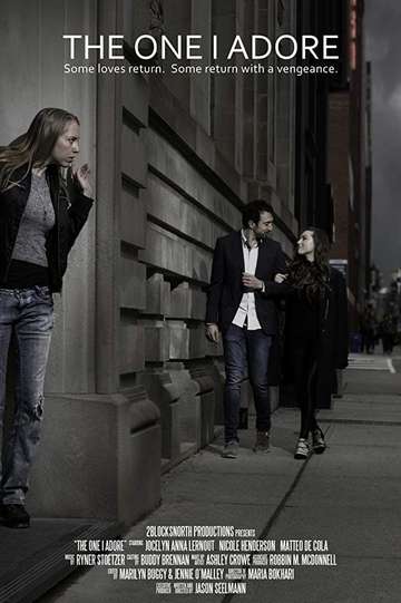 The One I Adore | Moviefone