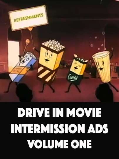 Drive In Movie Intermission Ads Volume One (2016) Streaming - Where to ...