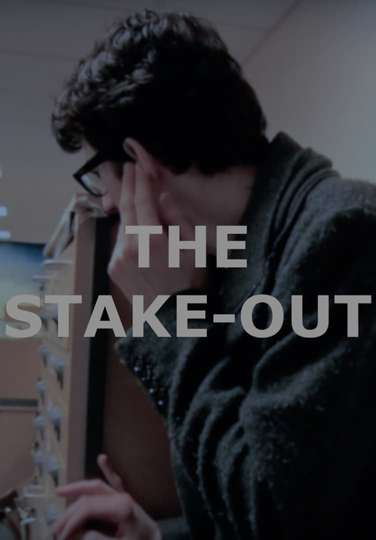 The StakeOut | Moviefone
