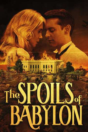 The Spoils of Babylon (2014) - TV Show | Moviefone