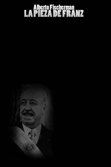 La pieza de Franz - Movie | Moviefone
