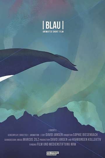 Blau Streaming - Where to Watch Online | Moviefone