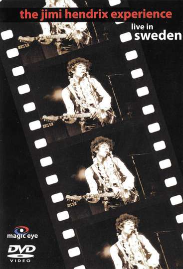 The Jimi Hendrix Experience: Live In Sweden Streaming - Where to Watch Online | Moviefone