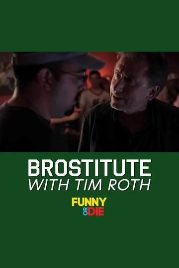 Brostitute - Movie | Moviefone