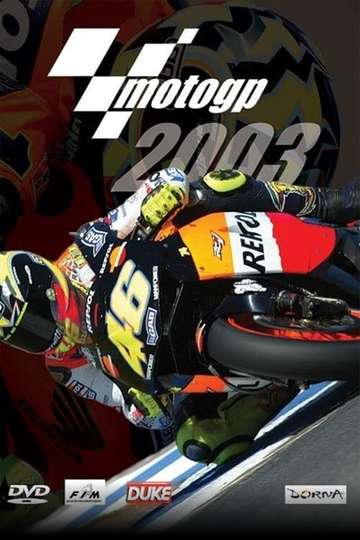 MotoGP Review 2003 - Movie | Moviefone