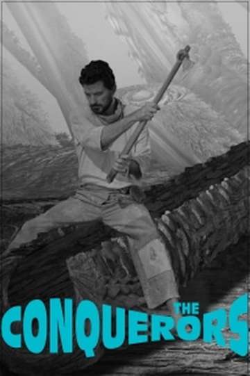 The Conquerors | Moviefone