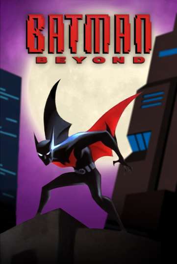 Batman Beyond Season 1: Episode Guide & Ratings | Moviefone