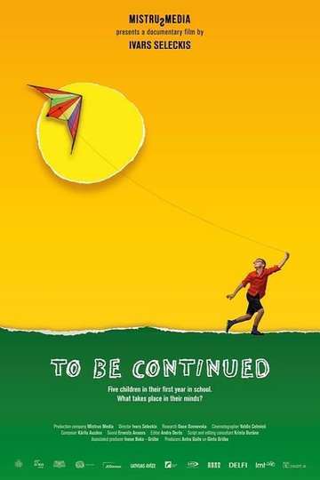 To Be Continued - Movie | Moviefone