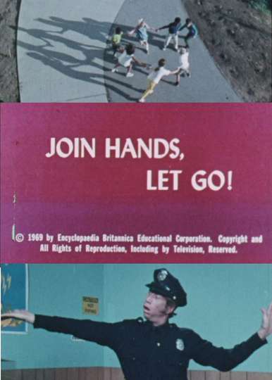 Join Hands Let Go (1969) - Movie | Moviefone