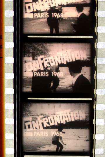 Where to Watch Confrontation Paris 1968 (1970) | Moviefone