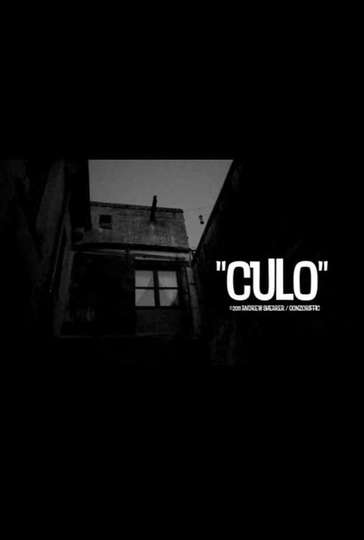 Culo (2011) - Movie | Moviefone