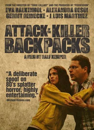Attack of the Killer Backpacks - Movie | Moviefone