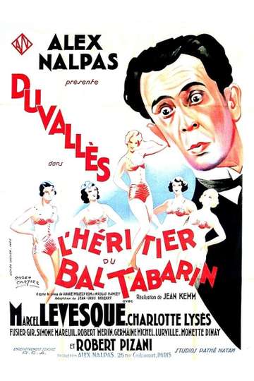 L'héritier du Bal Tabarin - Movie | Moviefone