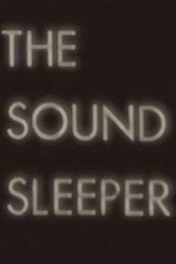 The Sound Sleeper (1973) | Moviefone