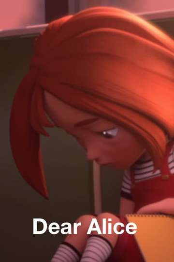 Dear Alice (2018) - Movie | Moviefone