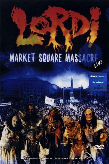 Lordi: Market Square Massacre - Movie | Moviefone