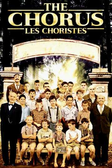The Chorus (2004) - Movie | Moviefone