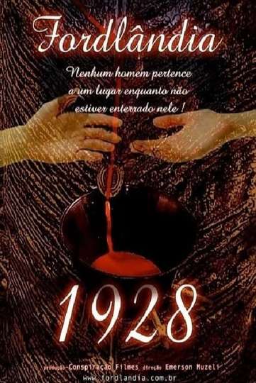 Fordlandia | Moviefone