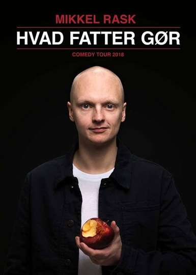 Mikkel Rask: Hvad Fatter Gør | Moviefone