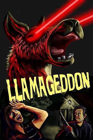Llamageddon (2015) - Movie | Moviefone