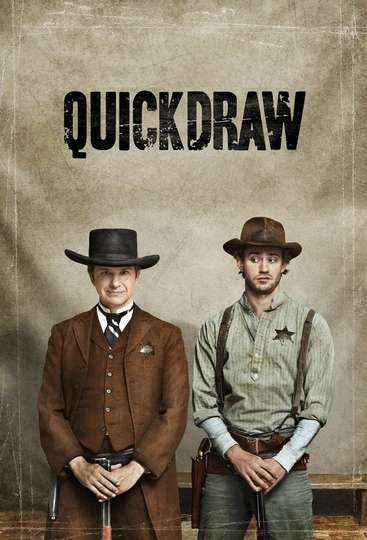 Quick Draw (2013-2014) Streaming - Where to Watch Online | Moviefone