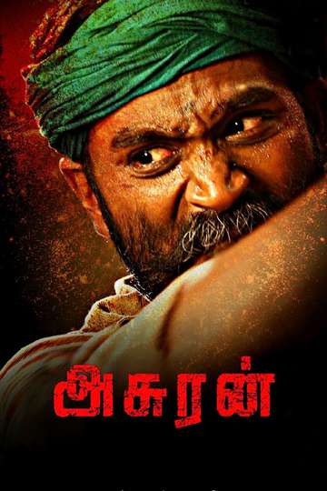 Asuran - Stream and Watch Online | Moviefone