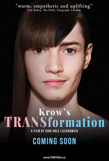 Krow's TRANSformation Streaming - Where to Watch Online | Moviefone