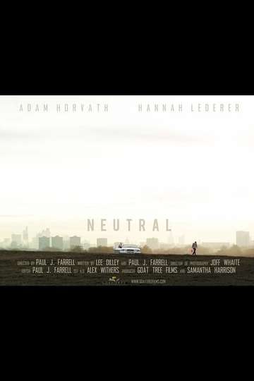 Neutral - Movie | Moviefone